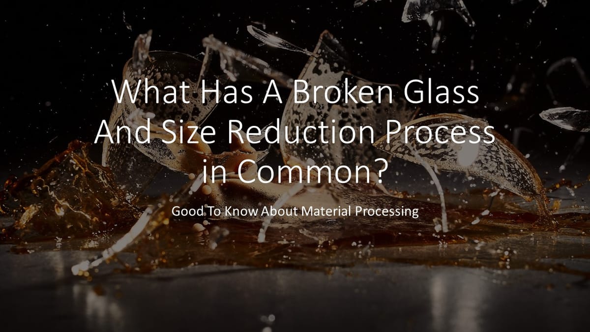 Particle Size Reduction